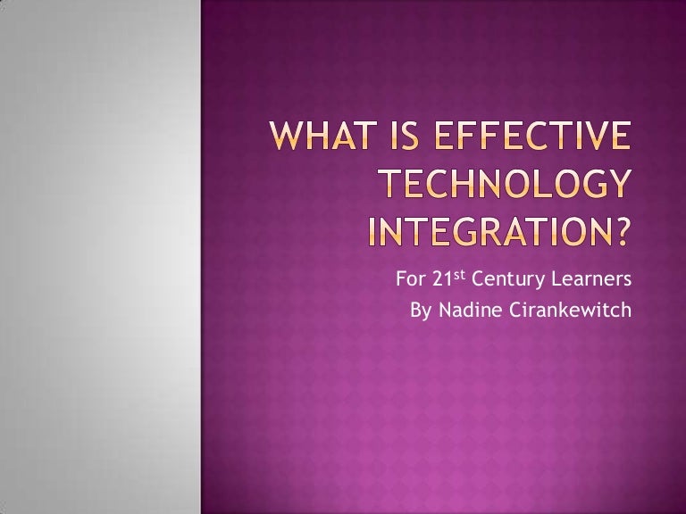 What Is Effective Technology Integration