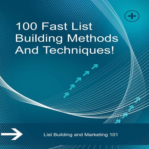 What is email list building. 100 fast list building methods and ...