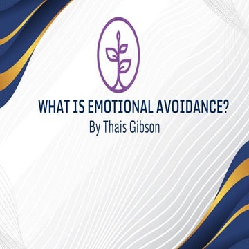 What is Emotional Avoidance and causes of it? | PPT