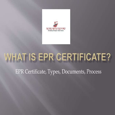 What is EPR Certificate? | PPTX