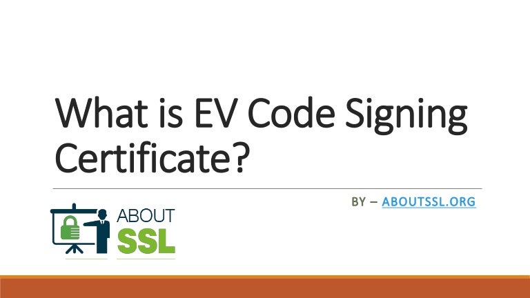 What is EV Code Signing Certificate?