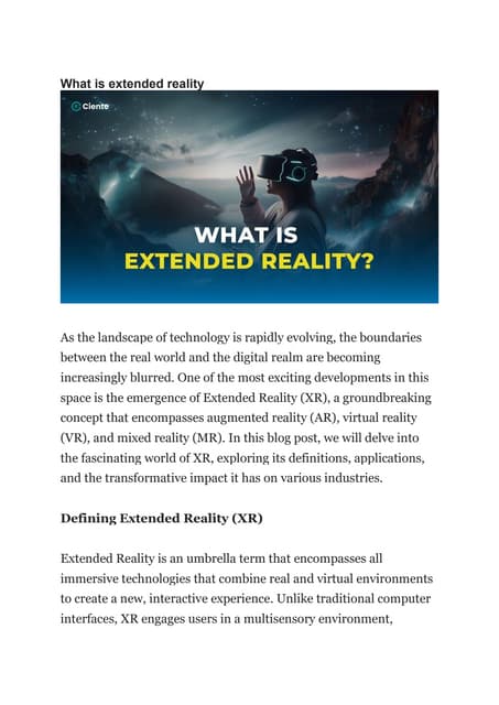 ABOUT EXTENDED REALITY (XR).pptx | Augmented Reality | Technology ...
