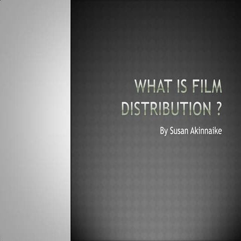 What is film distribution new | PPTX