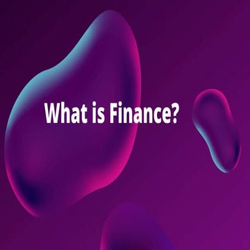 What is finance? | PPTX