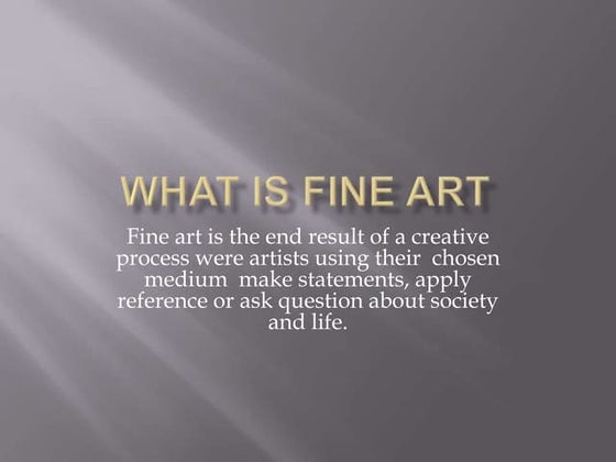 What are fine arts | PDF | Painting | Arts and Crafts