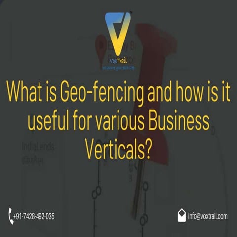 What is Geo-Fencing and How is it Useful for Various Business Verticals ...