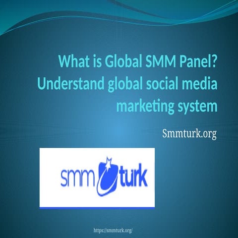 What is Global SMM Panel Understand global social media marketing ...
