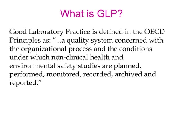 OECD principles of Good Laboratory Practice. | PPTX