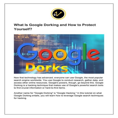 What Is Google Dorking and How to Protect Yourself_ docx.pdf | Search | Internet