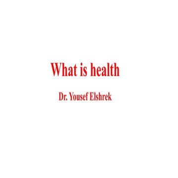 What is health | PDF