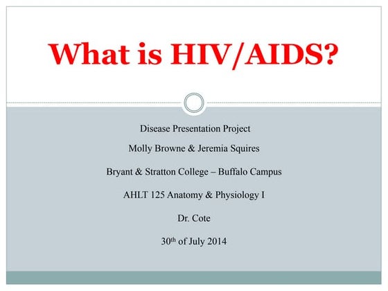 HIV/AIDS powerpoint | PPTX | Infectious Diseases | Diseases and Conditions