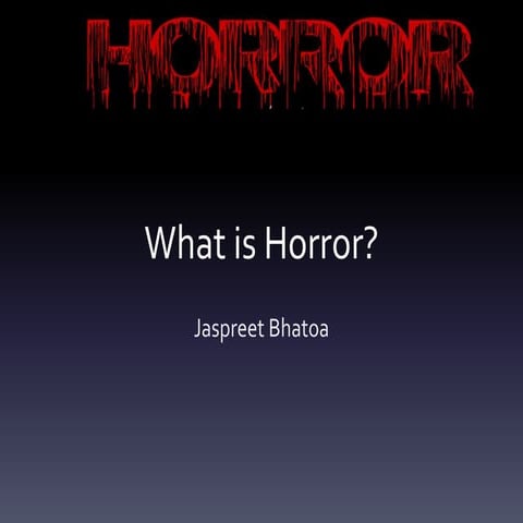 What is horror? | PPTX