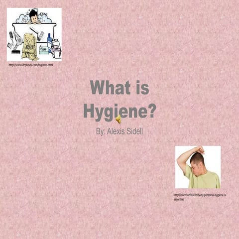 What is hygiene | PPTX
