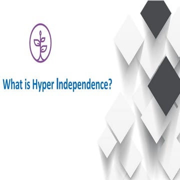 What Is Hyper Independence and causes of it? | PDF