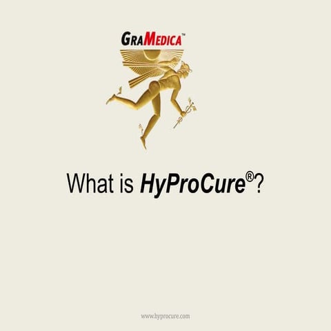 What is HyProCure | PPTX