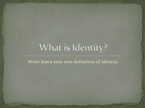 'Who am I?' Exploring Personal Identity | PPT