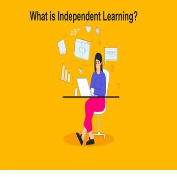What is Independent Learning_.pdf