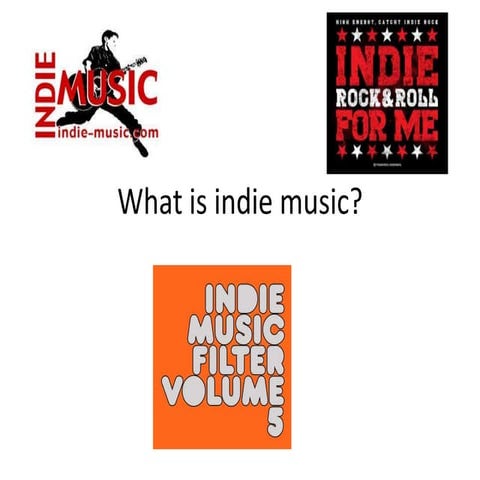 What is indie music | PPT