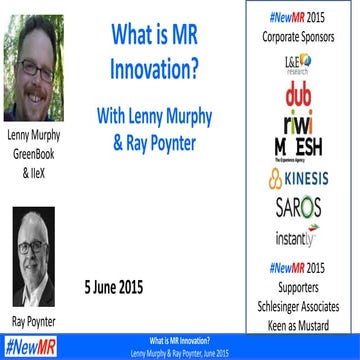 What is innovation in Market Research - with Lenny Murphy & Ray Poynter ...