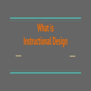 What is Instructional Design.pptx