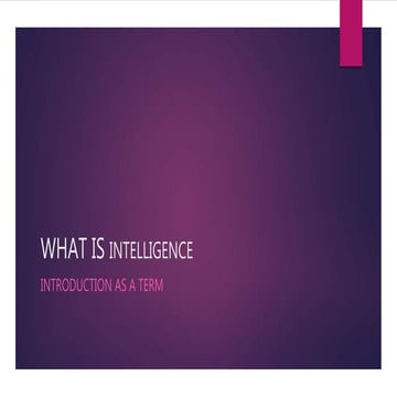 intelligence- meaning, types, factors, theories | PPTX