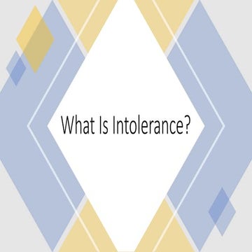 What Is Intolerance? | PPTX