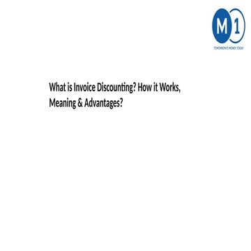 What is Invoice Discounting How it Works, Meaning & Advantages.pptx