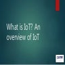 What is IoT? An Overview of IoT | PPTX