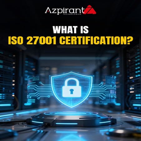 What is ISO 27001 , and why does it matter | PDF