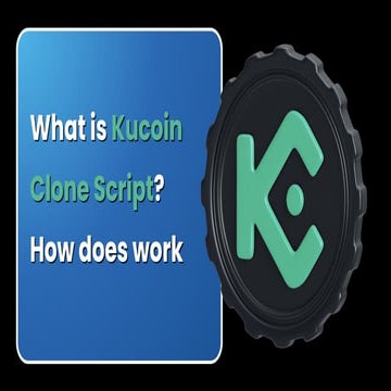 What is Kucoin Clone Script How does work | PDF