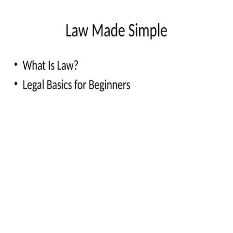 What_is_Law_and how Law_Made_Simple.pptx
