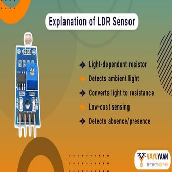 What is LDR Sensor | Simple Guide to Light Dependent Resistors | PPT