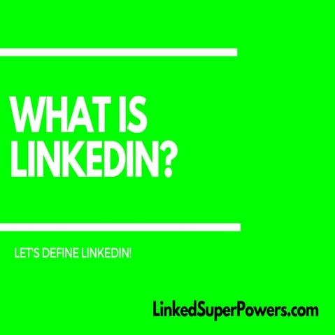 What is LinkedIn? | PDF