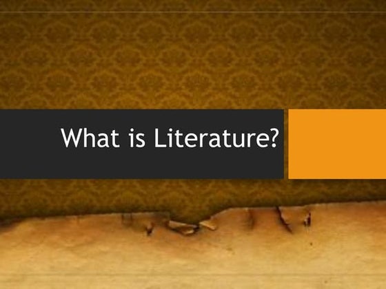 What is literature | PPT