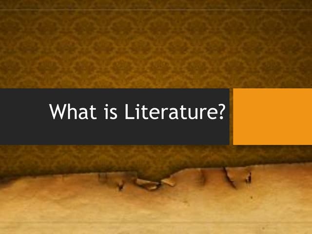 What is literature | PPTX