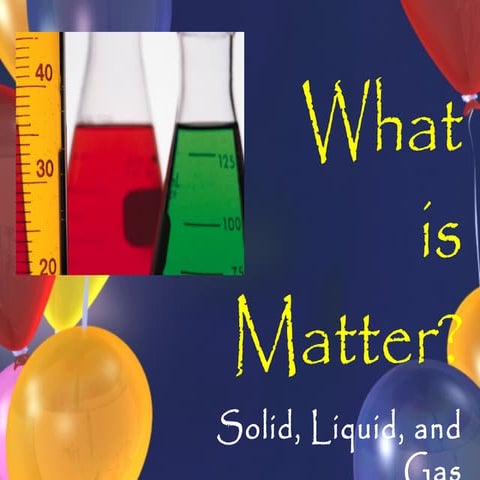 Whatis matter 1 | PPT