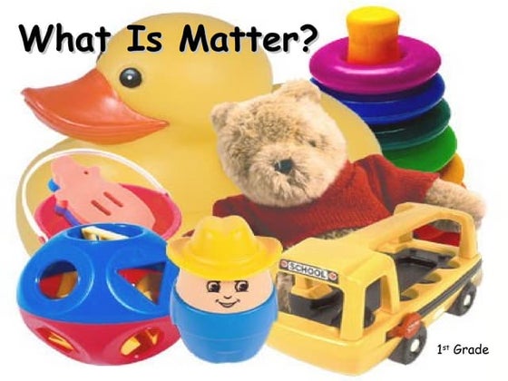 4th grade unit c ch. 11 lesson 1 what is matter | PPT