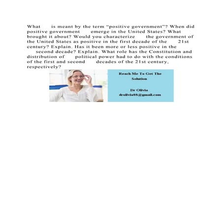 What is meant by the term positive government” When did posit.docx