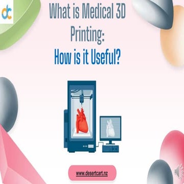 What is Medical 3D Printing - Lets Understand Its Main Regulations.pptx