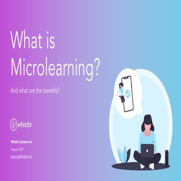What is microlearning, and what are the benefits? | PDF