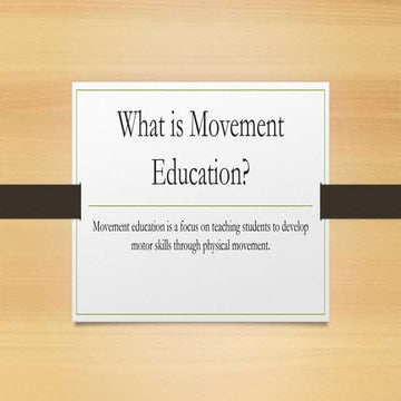 What is Movement Education | PPTX