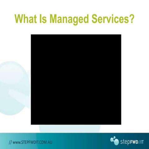 What is Managed Services | PPT