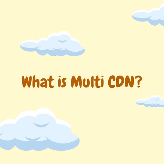 What is Multi CDN ? | PDF