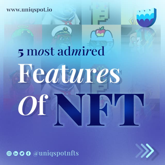 The Most Admired Features Of NFT | PDF