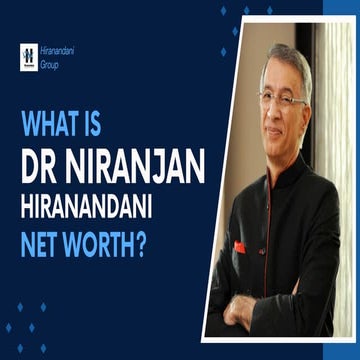 What is Niranjan Hiranandani Net Worth in 2024? | PDF