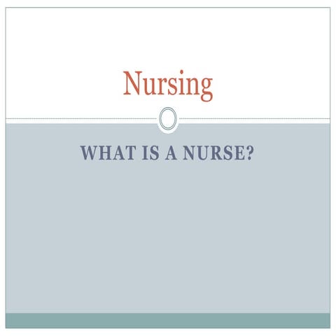 What is nursing | PPTX