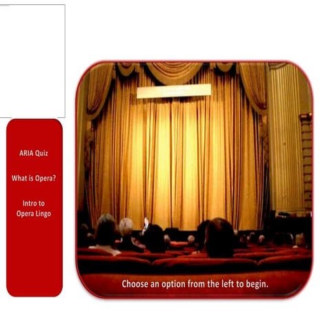 What is Opera? | PPTX | Musicals | Genres