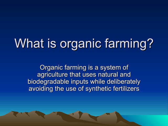 Organic farming Powerpoint presentation | PPTX