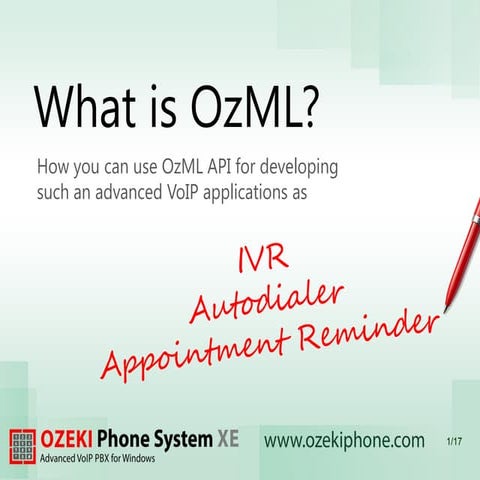 How can you use OzML API for developing VoIP applications (like IVR ...