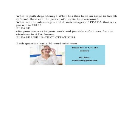 What is path dependency What has this been an issue in health refor ...